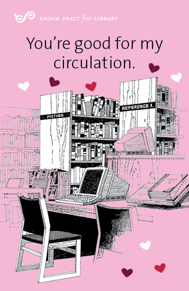 Pratt Library Valentine's Day Cards - Enoch Pratt Free Library
